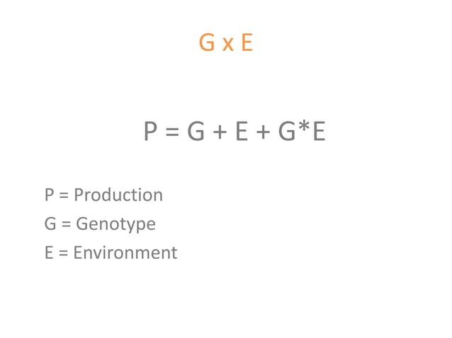 Genotype by environment interactions (GxE) - Van Etten | PPTX ...