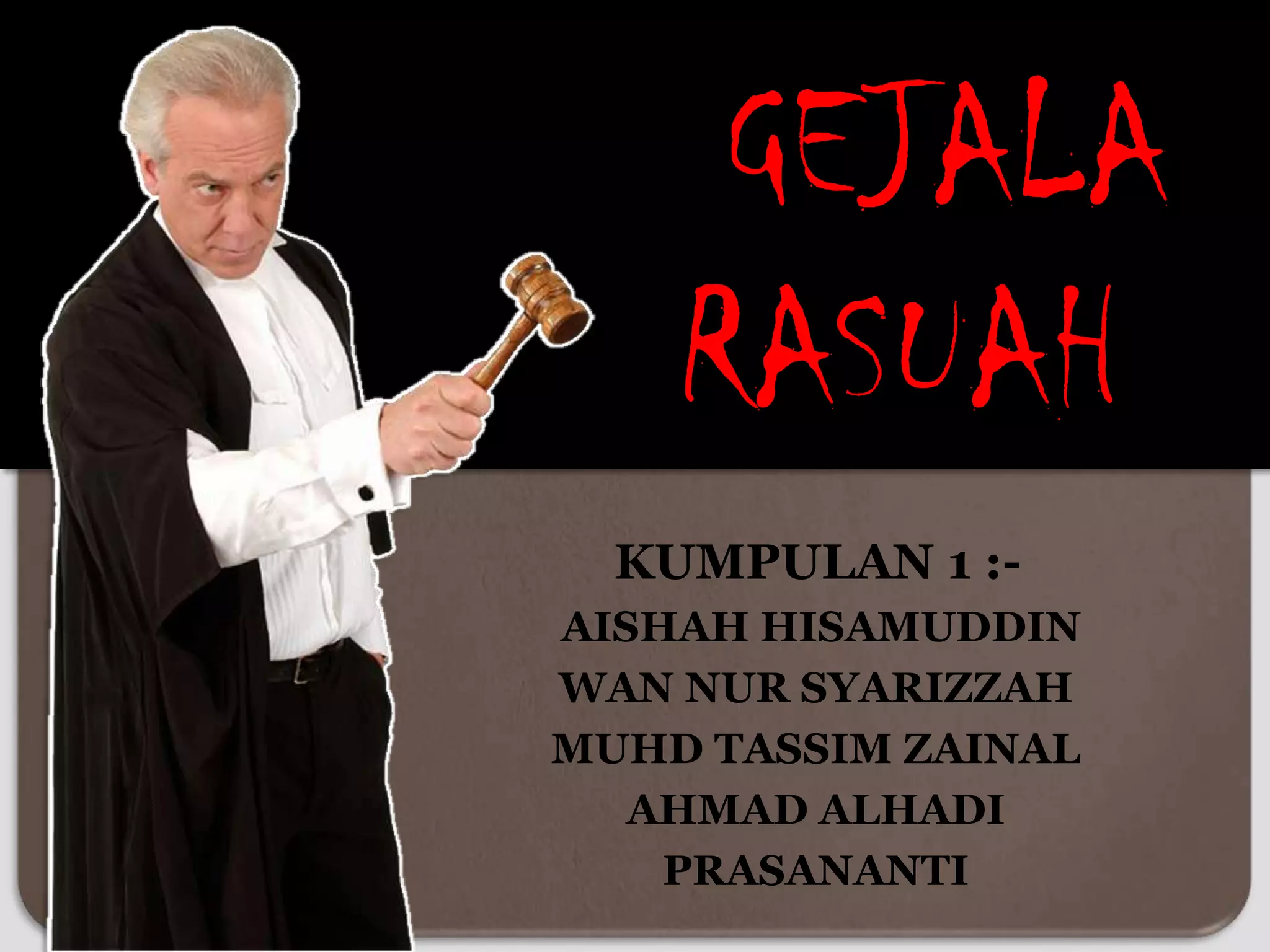 Gejala rasuah | PPT