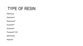 Gel filtration chromatography | PPTX