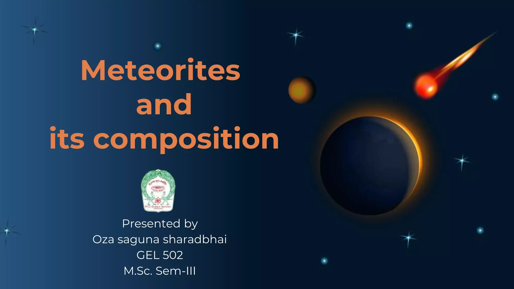 Meteorites and its composition.pptx