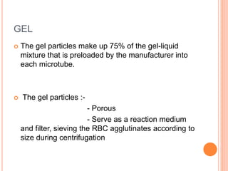 Gel card technology ppt nc | PPTX