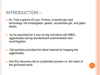 Gel card technology ppt nc | PPTX