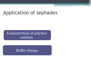 Gel chromatography | PPTX