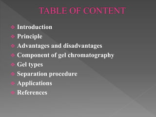 GEL CHROMATOGRAPHY.pptx