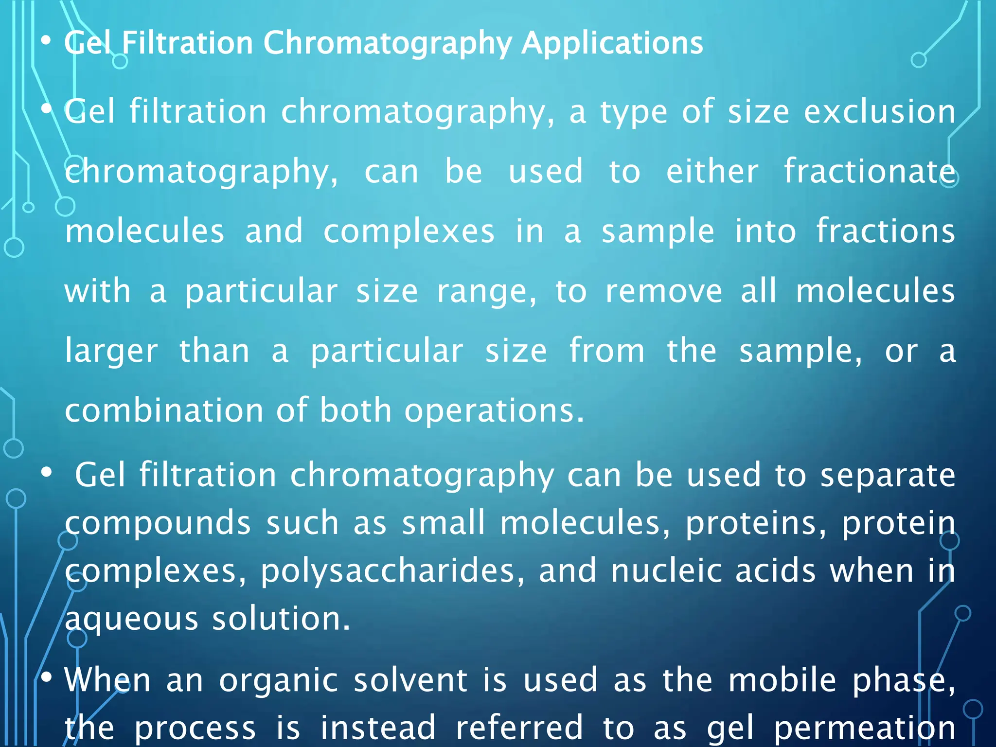 Gel Filtration or Permeation Chromatography | PPTX Gel Filtration or Permeation Chromatography | PPTX