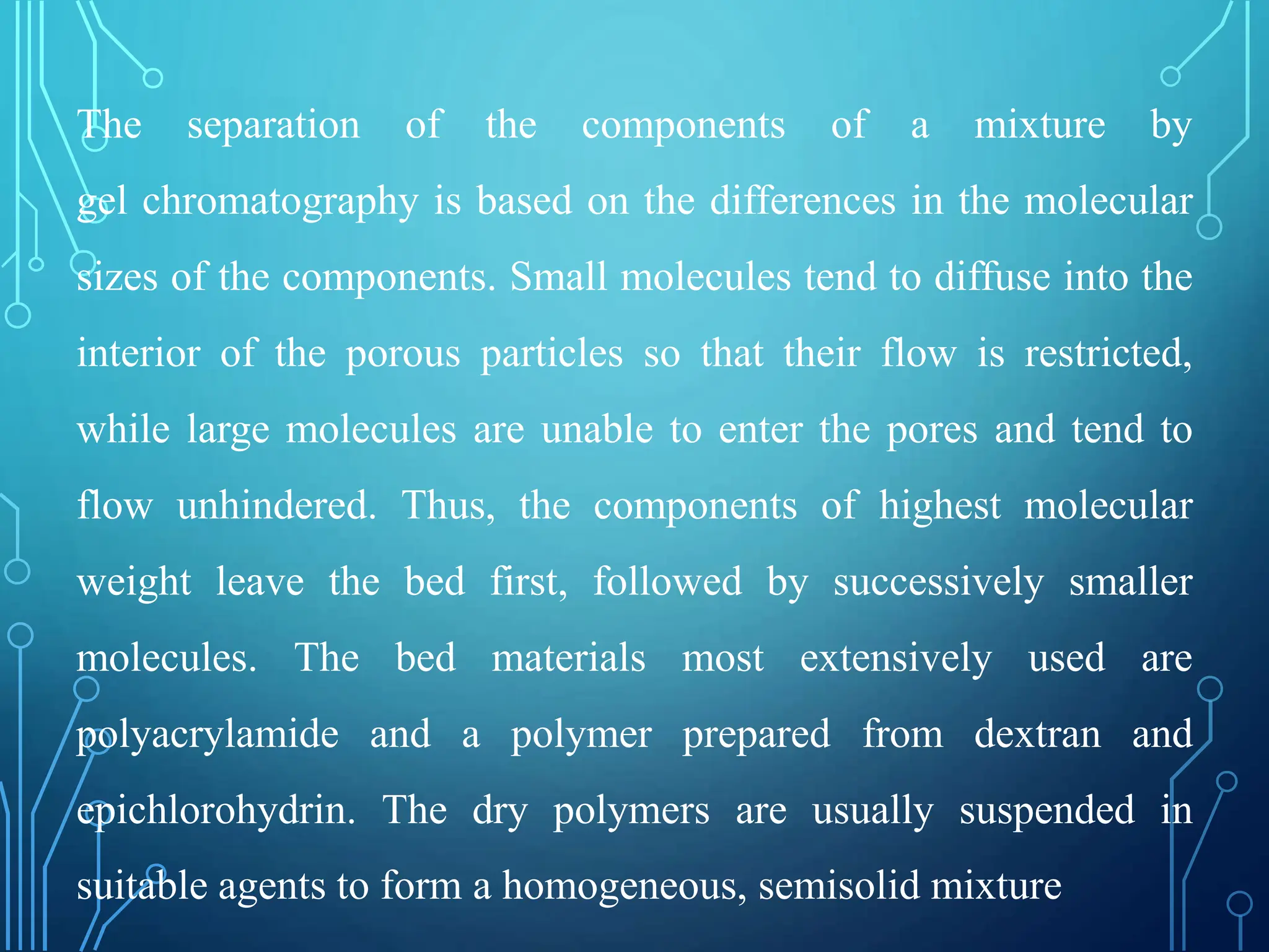 Gel Filtration or Permeation Chromatography | PPTX