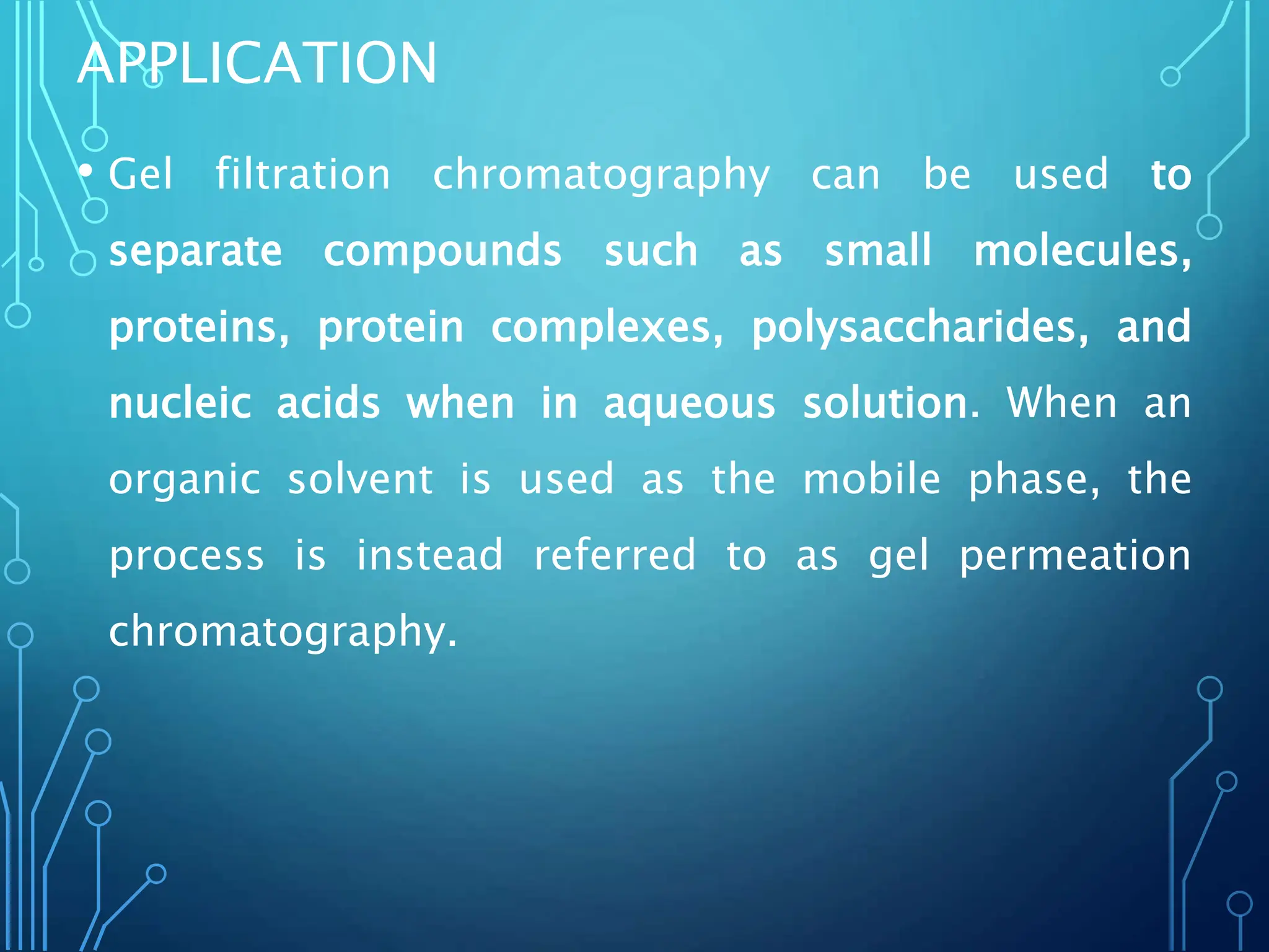 Gel Filtration or Permeation Chromatography | PPTX Gel Filtration or Permeation Chromatography | PPTX