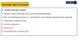 Gel Chromatography | PPTX