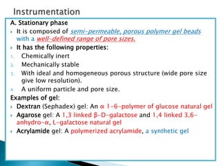 Gel chromatography, Introduction, Theory, Instrumentation, Applications ...