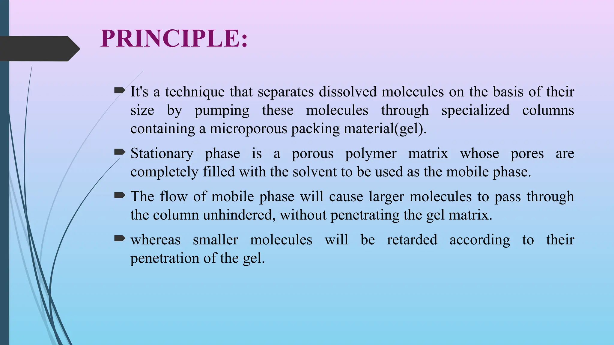 GEL CHROMATOGRAPHY : Principles and Applications | PPTX