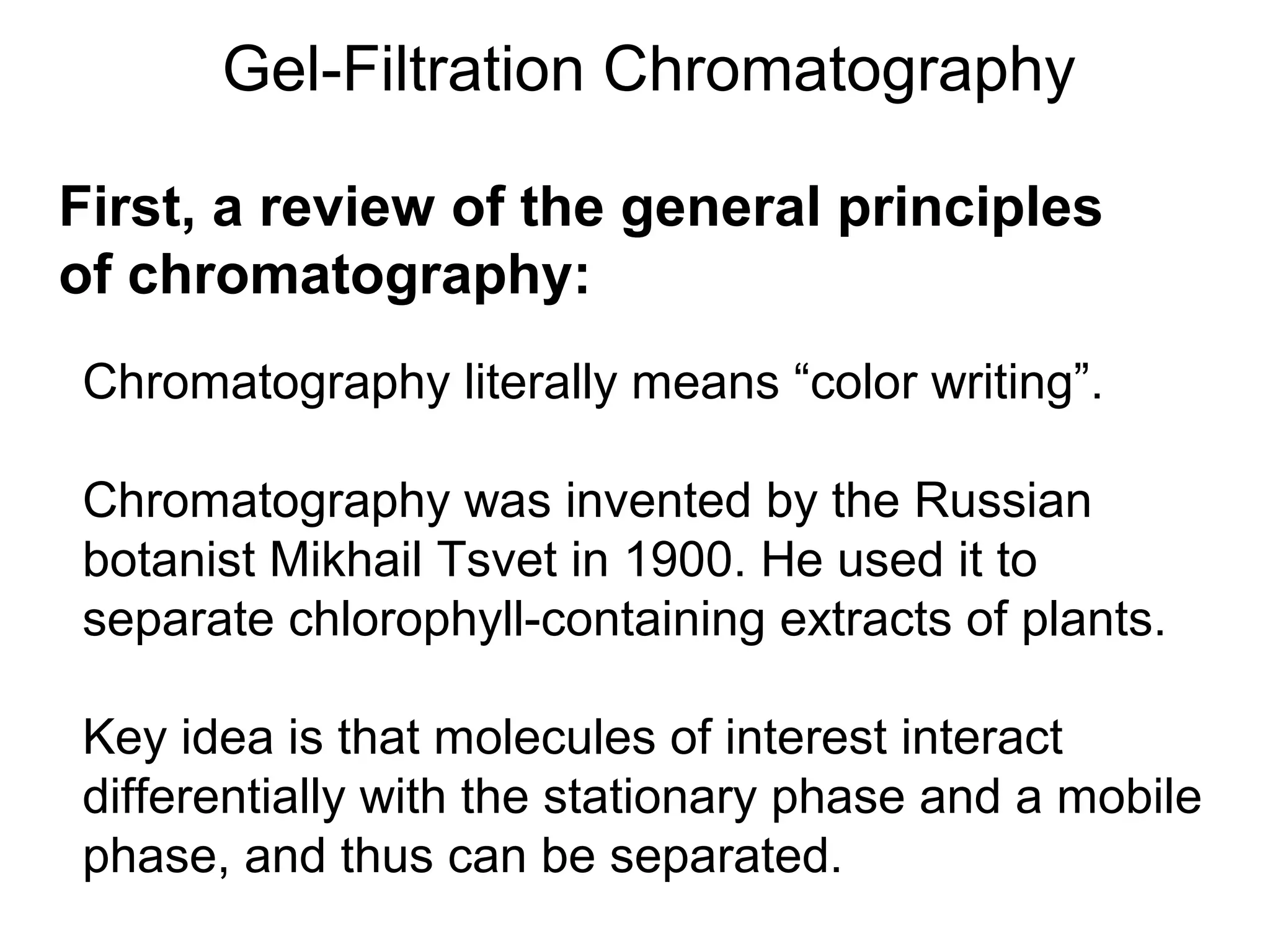 Gel Filtration Chromatography Lecture | PPT