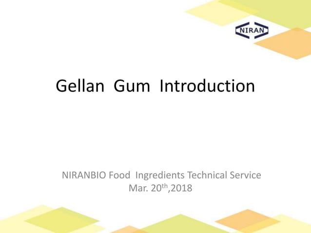 Gellan gum introduction | PPT