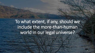 Legal Personhood for Nature: Purpose, Problems, and Proposals | PPT