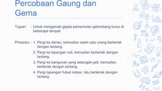 Gelombang bunyi kel 1 | PPT