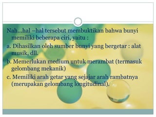 Gelombang cahaya dan gelombang bunyi fisek 3 | PPTX