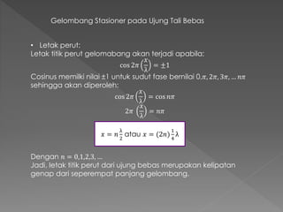 Gelombang stasioner | PPTX