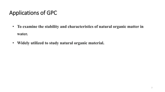 GEL PERMEATİON CHROMATOGRAPHY (GPC).pptx