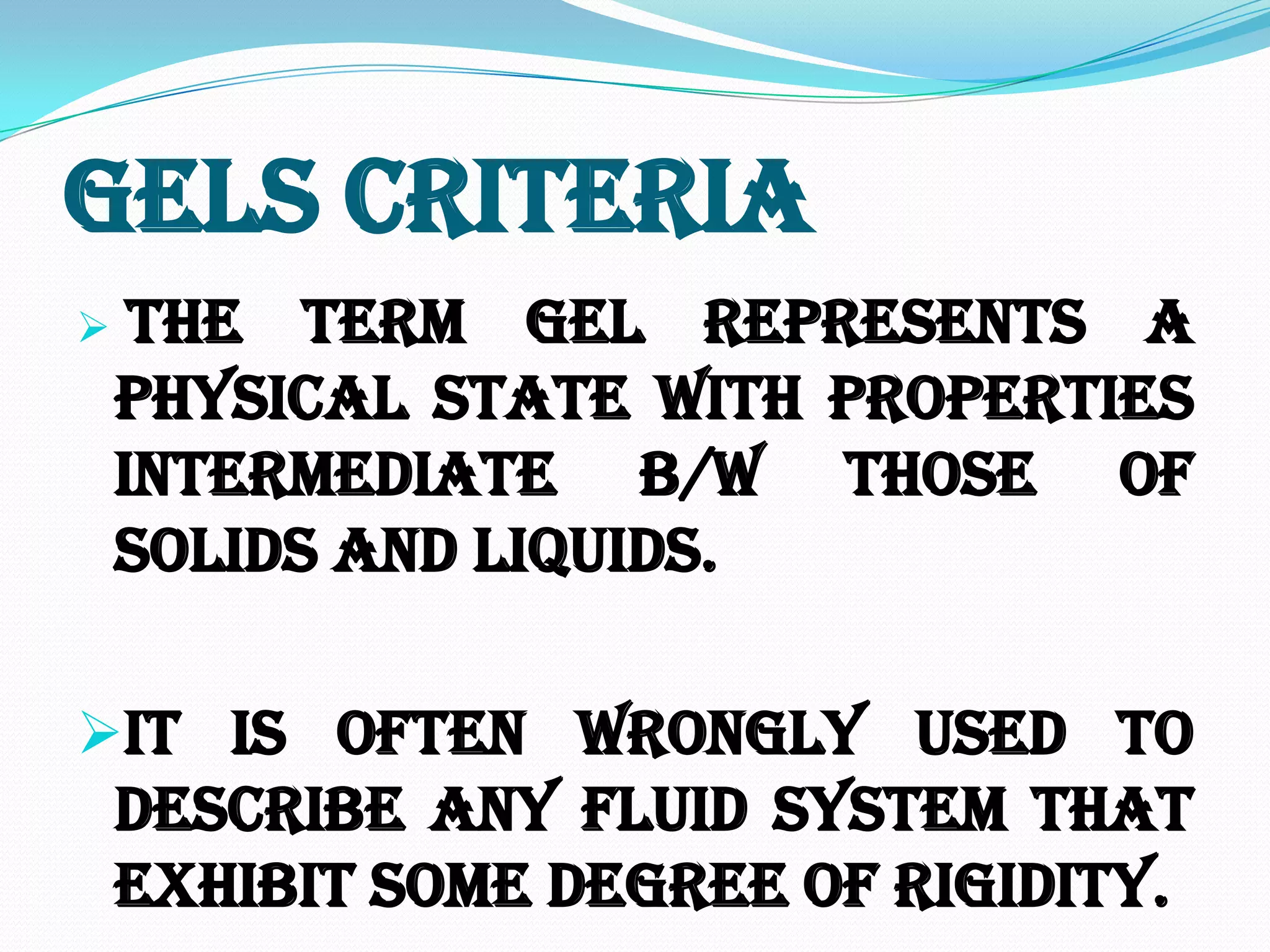 Gels | PPTX | Chemistry | Science