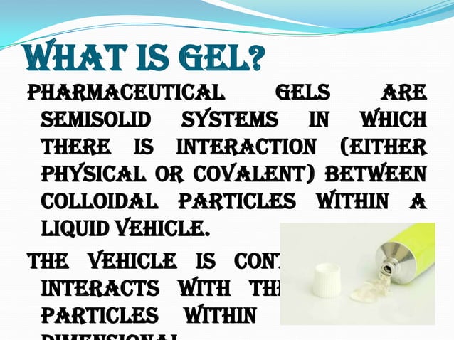 Gels | PPTX | Chemistry | Science