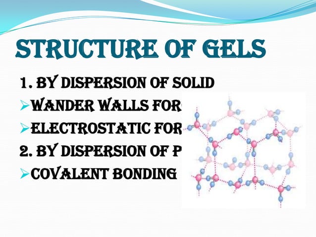 Gels | PPTX | Chemistry | Science