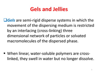 Gels and jellies_2013[1] | PPTX