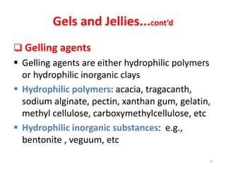 Gels and jellies_2013[1] | PPTX