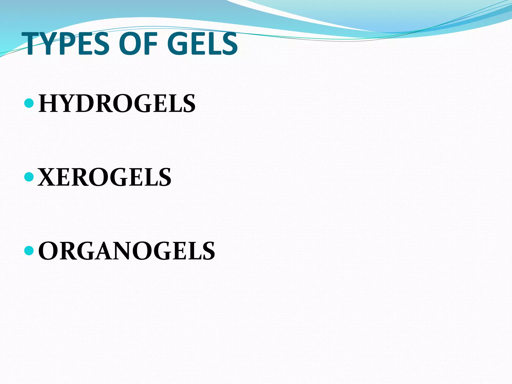 Gels & jellies | PPTX | Skin Care | Beauty