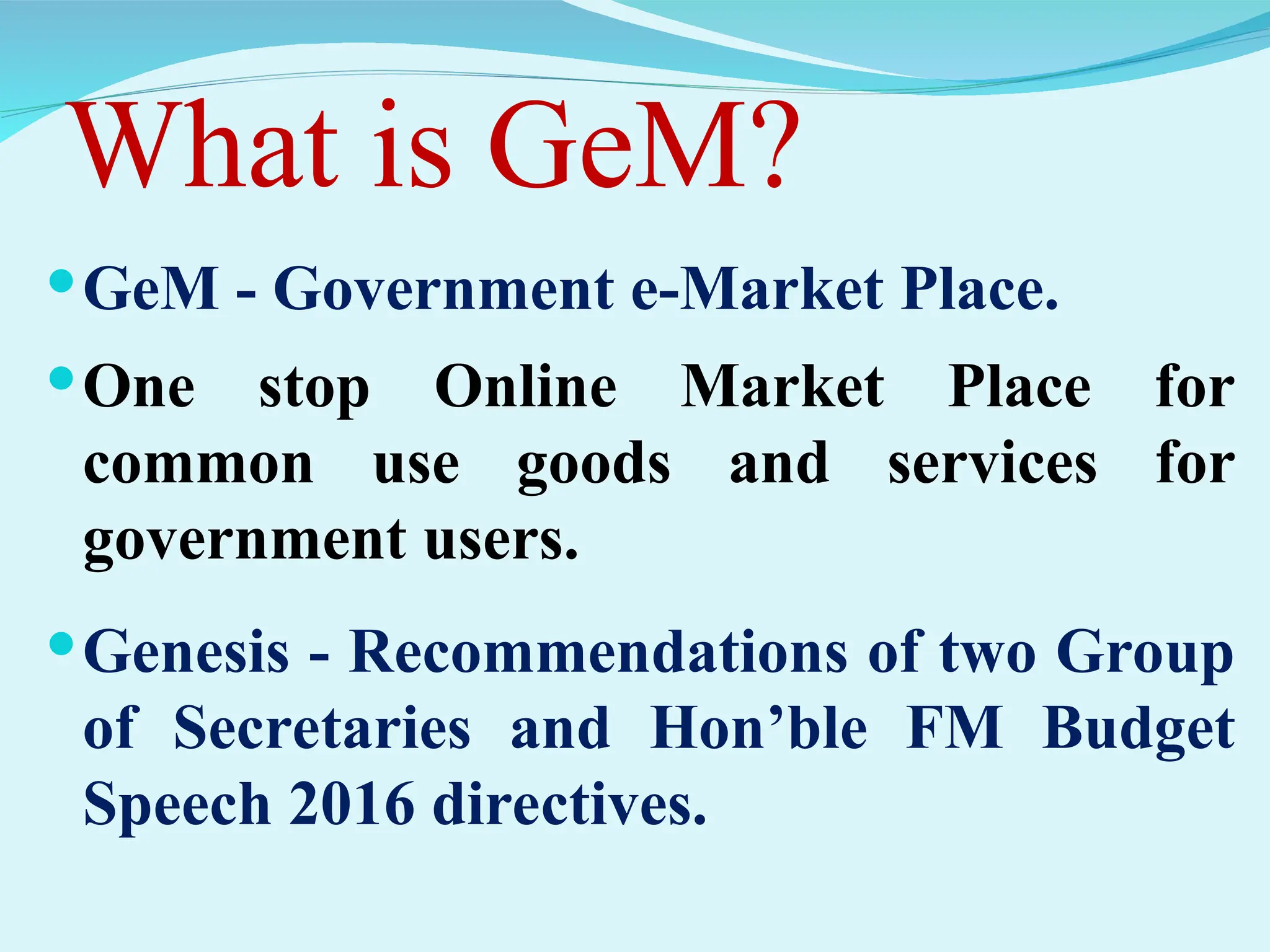 GeM-Overview 07022022.ppt Government e marketplace | PPT