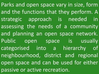 Gem ppt-29-parks and open spaces | PPTX