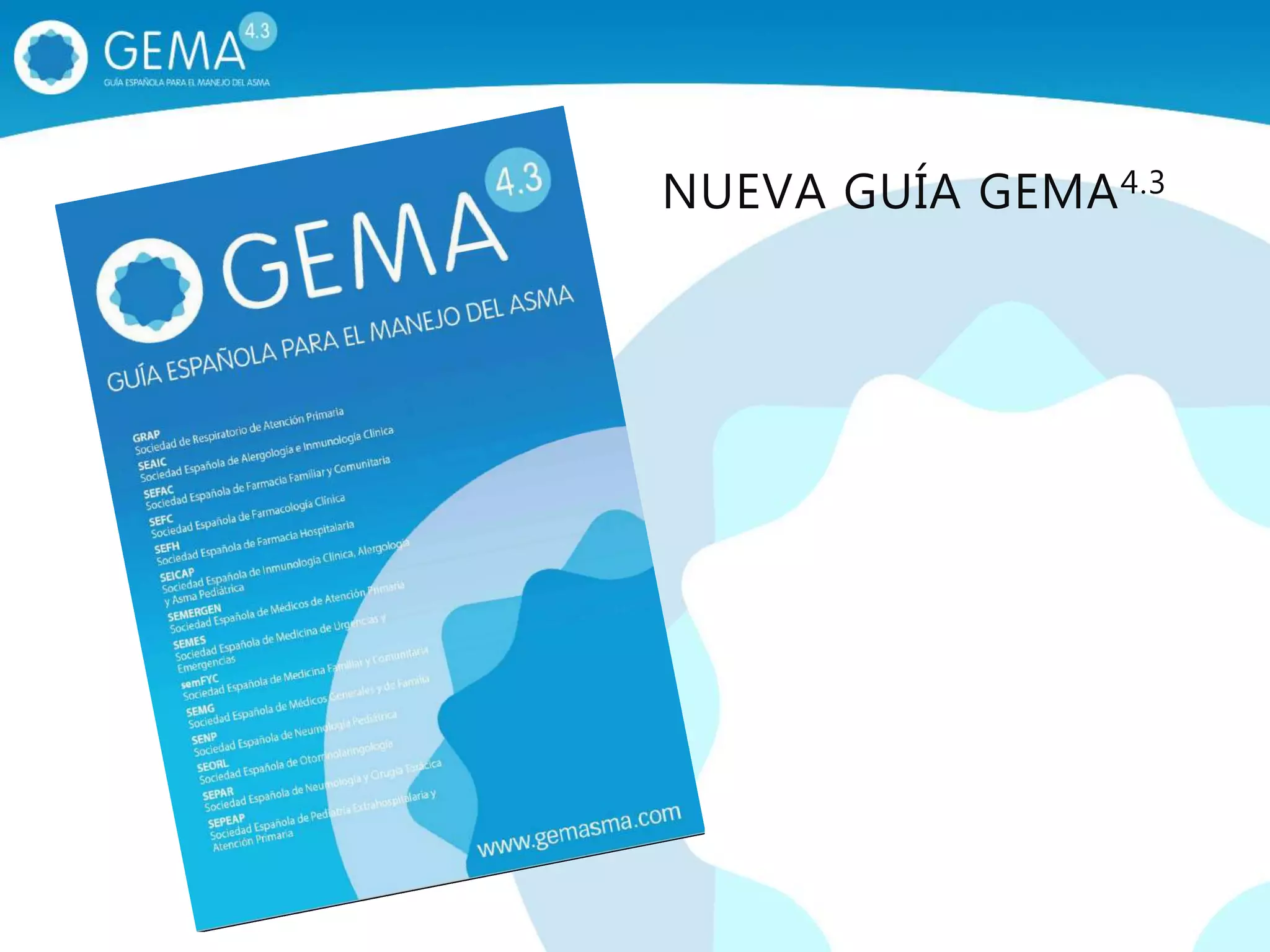 Gema - Guía española para el manejo del asma | PPTX