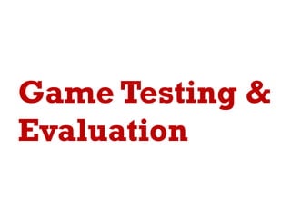 Game UX Design and Evaluation | PDF