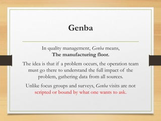 Genba OR Gemba- A Problem Solving Technique | PPTX