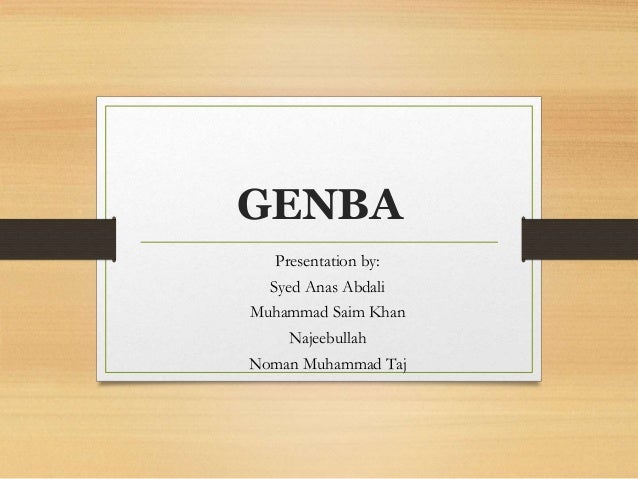 Genba OR Gemba- A Problem Solving Technique