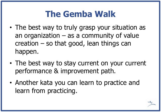 Gemba Walks Helping Management to See