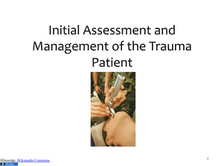 GEMC - Medical Student - Trauma - Initial Assessment and Management of ...