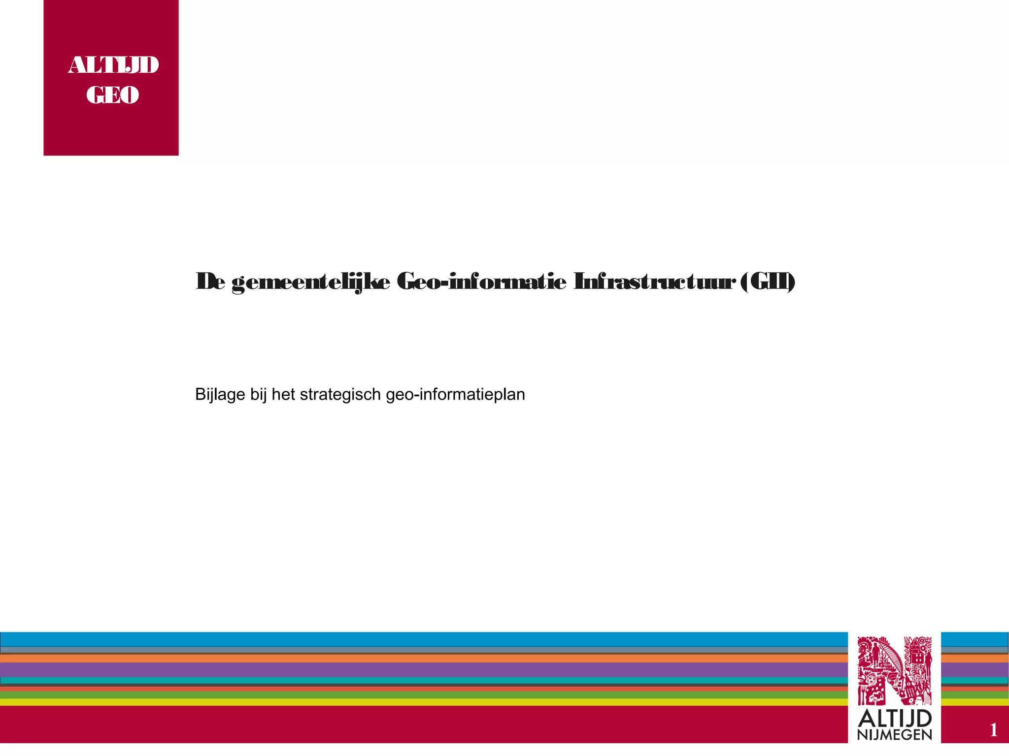 Gemeentelijke geo informatie infrastructuur | PPT