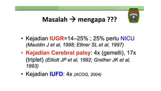 PPT EDUKASI KEHAMILAN KEMBAR ATAU GAMELI | PPT