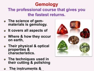 Gemmology ppt. of workshop | PPSX