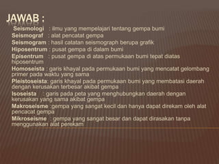 pertanyaan seputar Gempa bumi | PPTX
