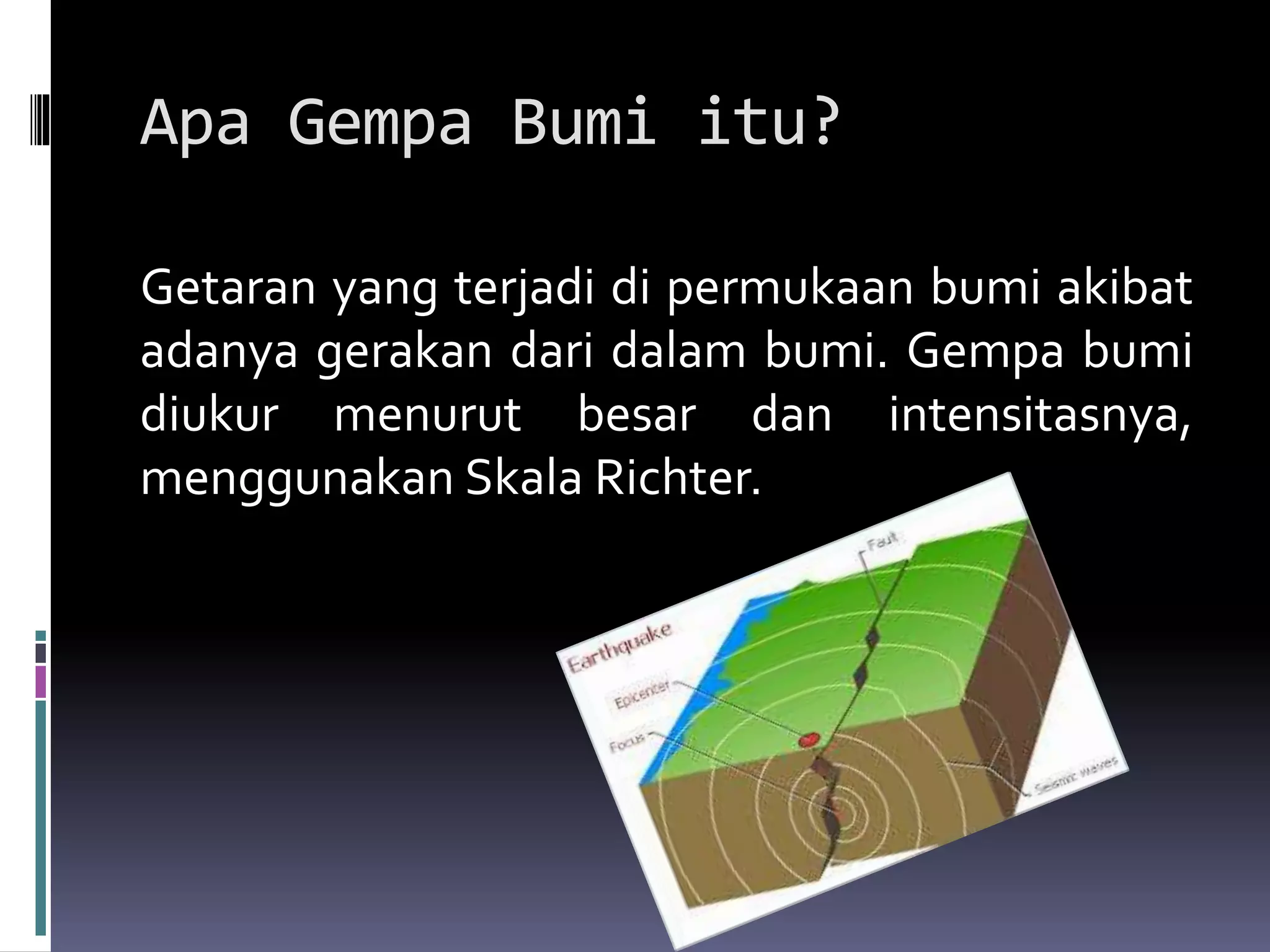 Gempa Bumi Bab 3 Geografi | PPTX