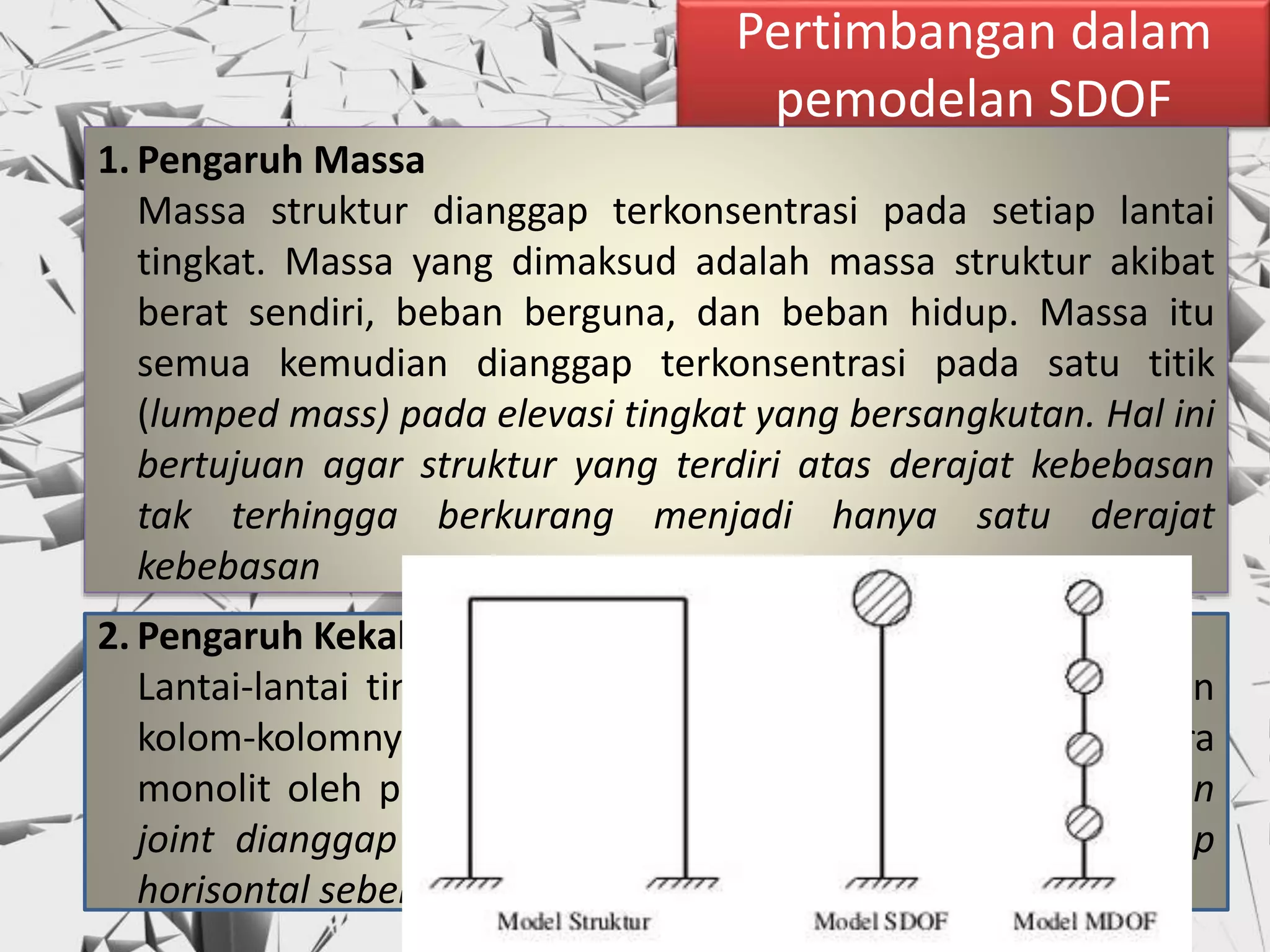 SIMULASI BANGUNAN DENGAN OSCILLATOR (SDOF) Single Degree Of Freedom | PPTX