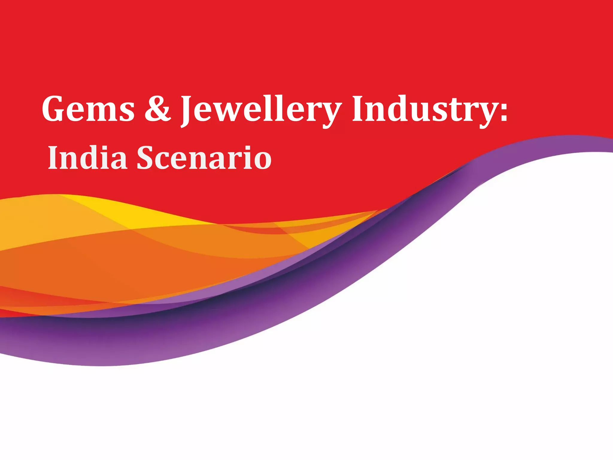 Gems jewellery-sector | PPT