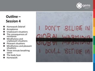 Mindfulness Session 4 - Acceptance | PPT