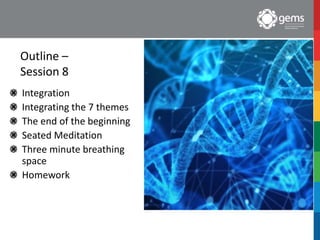 Mindfulness Session 8 - Integration | PPT