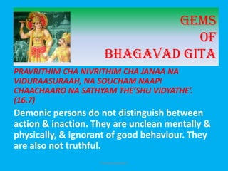 Gems of bhagavad gita chapter. 16 | PPTX
