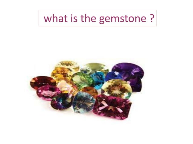 Gemstone | PPTX