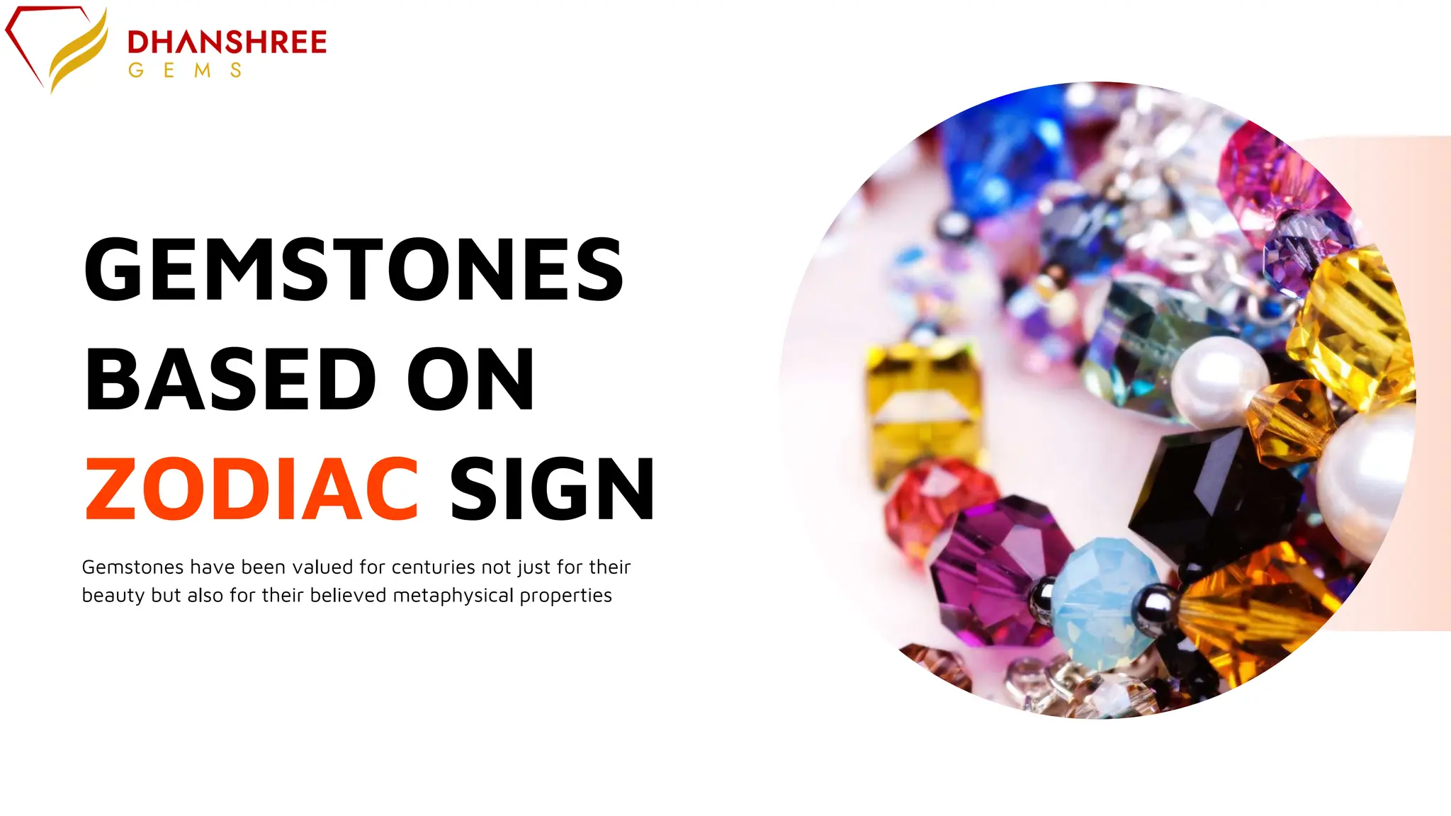 A Guide to Gemstones based on zodiac sign | PPTX