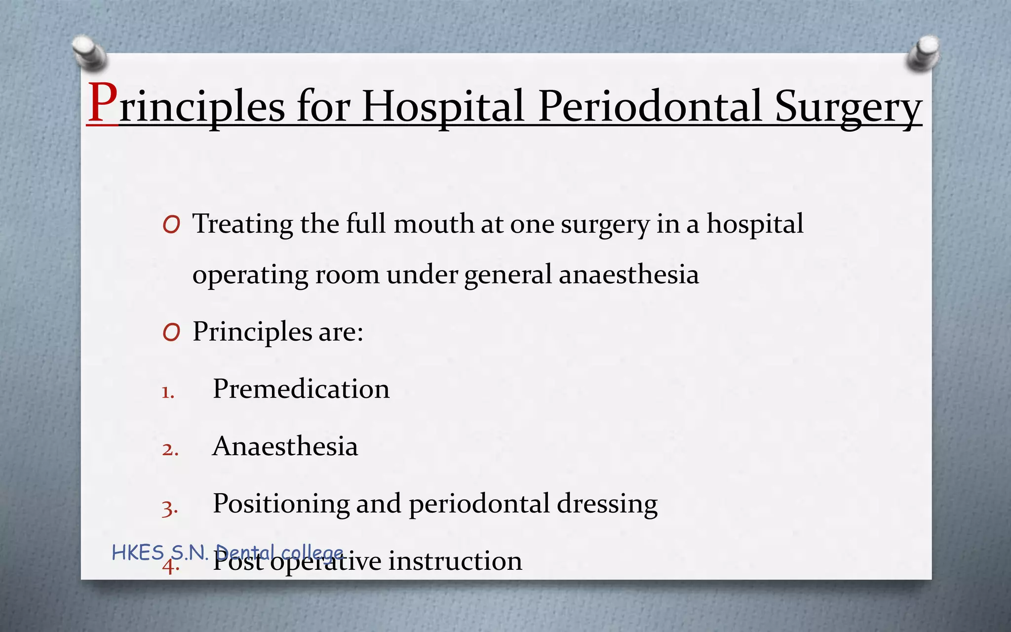 General principles of Periodontal surgery | PPTX