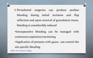 General principles of Periodontal surgery | PPTX