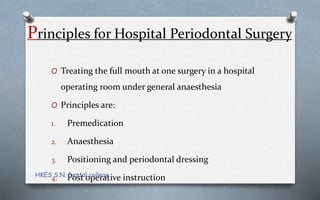 General principles of Periodontal surgery | PPTX